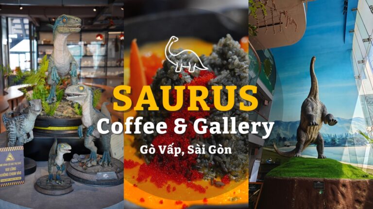 大迫力の恐竜カフェ＊SAURUS Coffee & Gallery@ゴーバップ区 (Gò Vấp) | 月曜日のバインミー